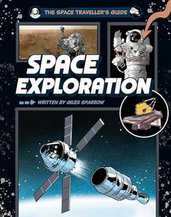 Space Exploration (The Space Traveller's Guide) - Kindle edition by ...