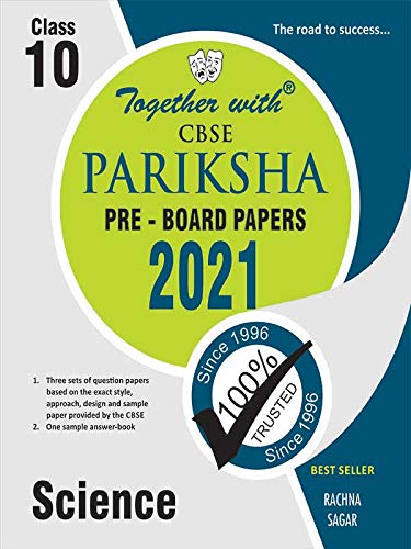 Together with Science CBSE Pariksha Pre-Board Papers for Class 10 ...