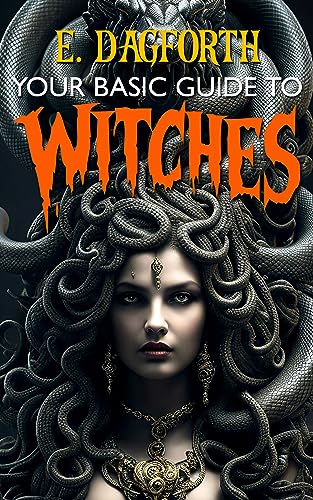 YOUR BASIC GUIDE TO WITCHES (Your Basic Field Guides) - Kindle edition ...