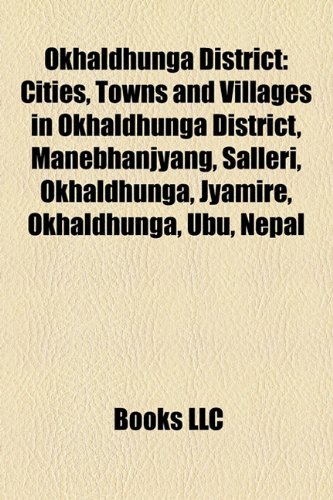 Okhaldhunga District Okhaldhunga District: Cities, Towns and Villages ...