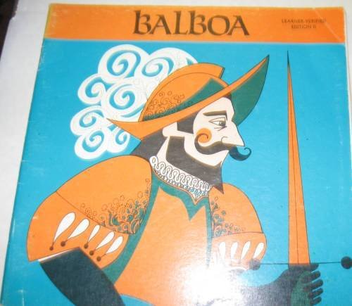 Balboa (Explorers and Discoverers): Marie M. Richards, Agnes M. Michnay ...
