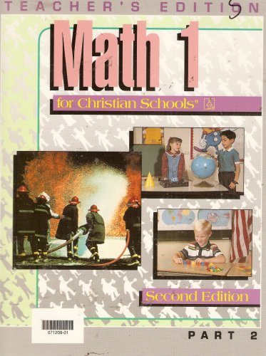 Amazon.com: Math 1 for Christian Schools, Teachers Edition: Part Two ...