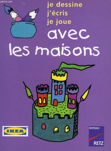 Amazon.fr - JE DESSINE, J'ECRIS, JE JOUE AVEC LES MAISONS - COLLECTIF ...
