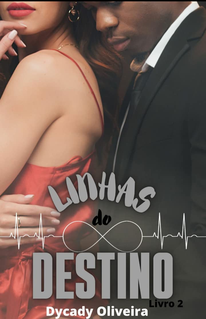 LINHAS DO DESTINO eBook : OLIVEIRA, DYCADY: Amazon.com.br: Loja Kindle