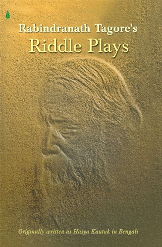 Riddle Plays - Kindle edition by Tagore, Rabindranath. Literature ...