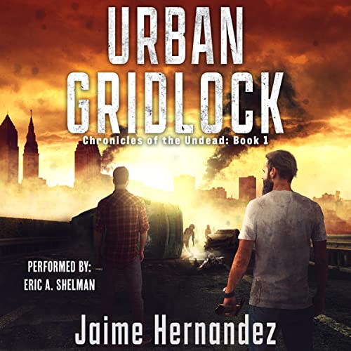 Amazon.com: Urban Gridlock: Chronicles of the Undead, Book 1 (Audible Audio Edition): Jaime ...