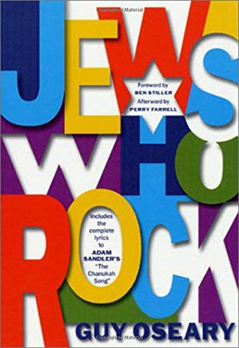 Jews Who Rock: Oseary, Guy, Stiller, Ben, Farrell, Perry: 9780312272678 ...