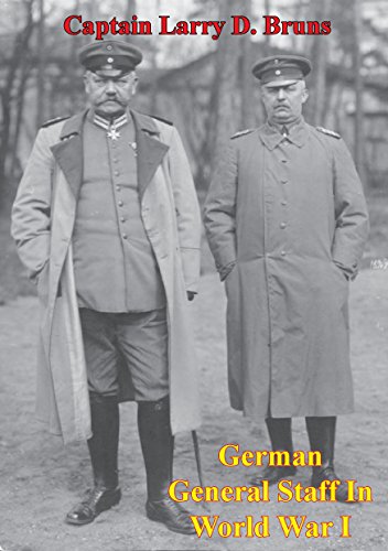 German General Staff In World War I (English Edition) eBook : Bruns ...