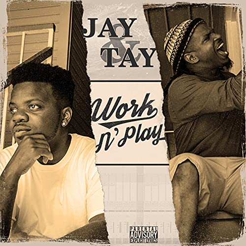 Work N Play de Jay N Tay en Amazon Music Unlimited