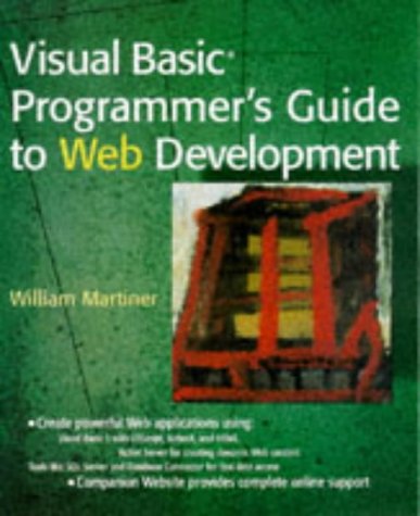 Visual Basic Programmer's Guide to Web Development: Martiner, William: Amazon.com: Books