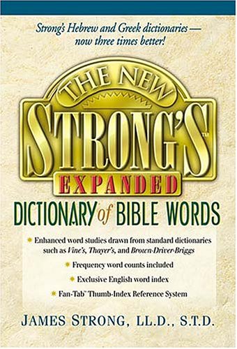 Buy The New Strong's Expanded Dictionary of Bible Words Book Online at ...