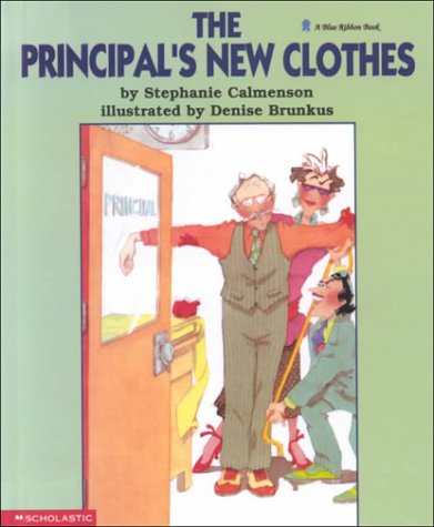 Amazon | Principal's New Clothes | Calmenson, Stephanie | Children's Books