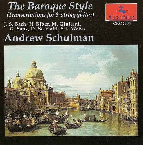 Andrew Schulman, Domenico Scarlatti, Heinrich Ignaz Franz von Biber ...