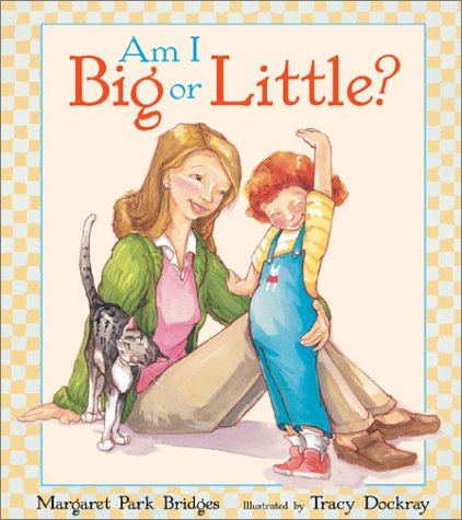 Am I Big or Little? : Bridges, Margaret Park, Dockray, Tracy: Amazon.in ...