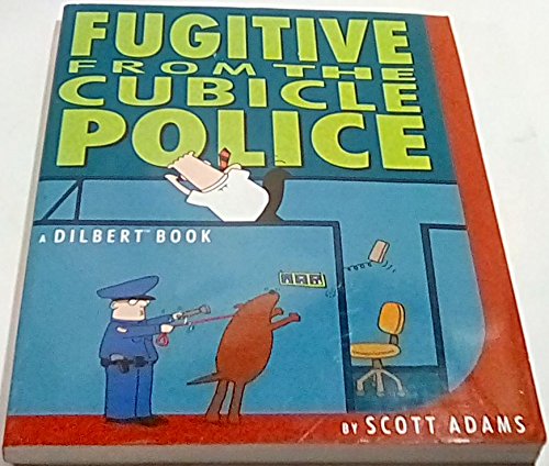 FUGITIVE FROM THE BUBICLE POLICE: unknown author: Amazon.com: Books
