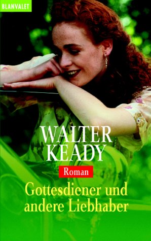 Amazon.com: Gottesdiener und andere Liebhaber.: 9783442358793: Keady ...