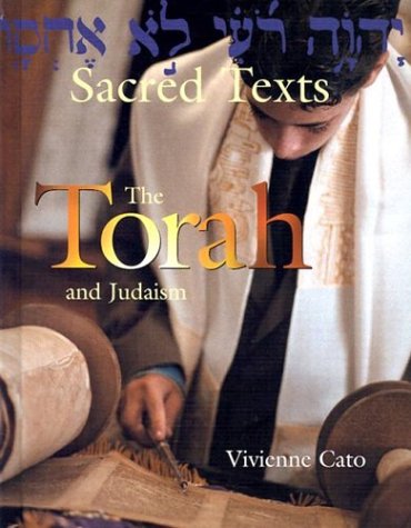 The Torah and Judaism (Sacred Texts (Mankato, Minn.).): Cato, Vivienne ...