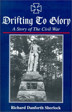 Drifting to Glory: Sherlock, Richard Danforth: 9781889332444: Amazon ...