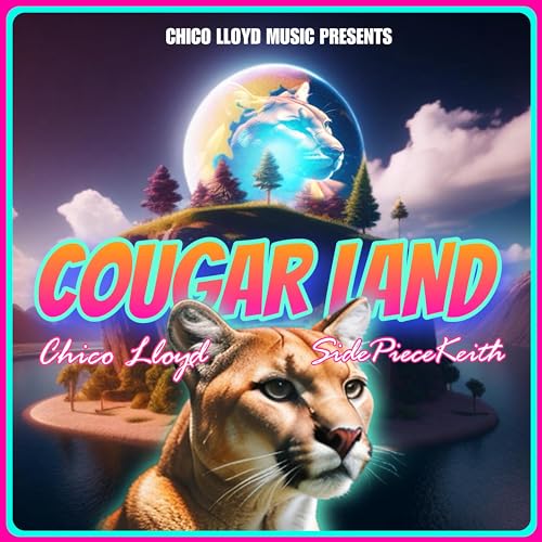 Play Cougar Land by Chico Lloyd feat. Sidepiecekeith on Amazon Music
