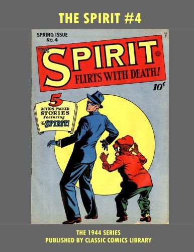 The Spirit Comics #4: Comics, Quality: 9781976548727: Amazon.com: Books