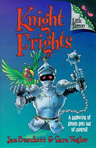 Knight Frights: Little Terrors Book 4: Burchett, Jan, Brown, Judy ...