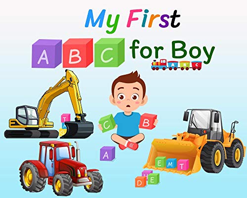 My First ABC For Boy: Alphabet Book Early Learning (ABC Alphabet Book ...