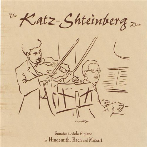 Hindemith; Bach; Mozart, Shmuel Katz-Viola; Dmitri Shteinberg-Pia ...