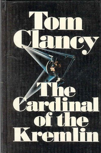 The Cardinal of the Kremlin: Clancy, Tom: 9780896212329: Amazon.com: Books