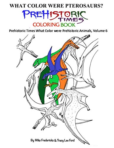 Amazon.com: What Color were Prehistoric Pterosaurs? Prehistoric Times ...