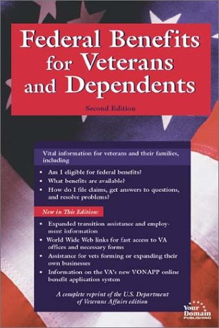 Federal Benefits for Veterans and Dependents: U. S. Dept. of Veterans ...