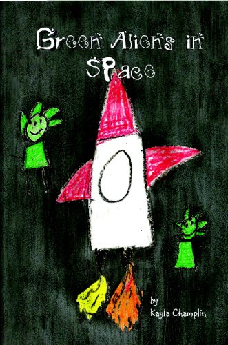 Green Aliens In Space: Champlin, Kayla: 9781434828002: Amazon.com: Books