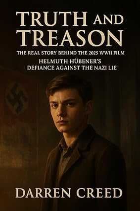 Amazon.com: Truth and Treason : The Real Story Behind the 2025 WWII ...