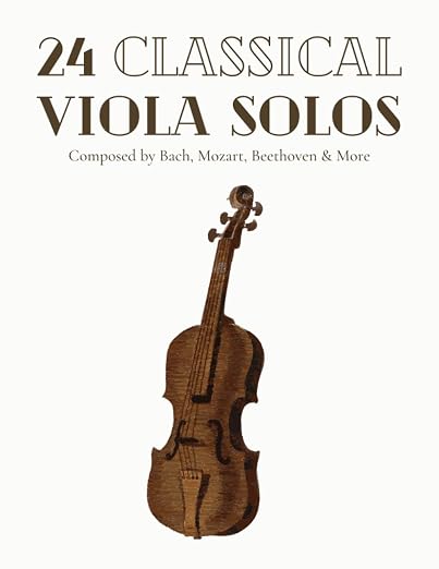 Amazon.com: 24 Classical Viola Solos Composed By Bach, Mozart ...