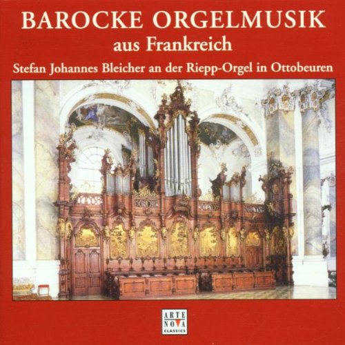 Bleicher, Stefan Johannes - Baroque Organ Music From France - Amazon ...