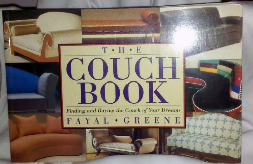 The Couch Book: Finding and Buying the Couch of Your Dreams: Greene ...