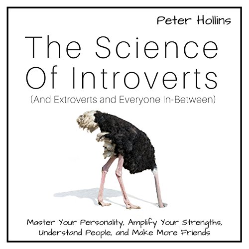 Amazon.com: The Science of Introverts: And Extroverts and Everyone In ...