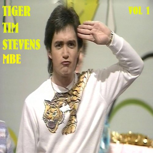 Amazon.com: Tiger Tim MBE, Vol. 1 : Tiger Tim Stevens mbe: Digital Music