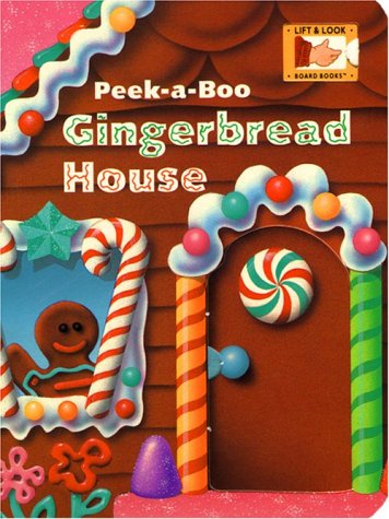 Peek-a-Boo Gingerbread House (Lift & Look Board Books): McDougall ...