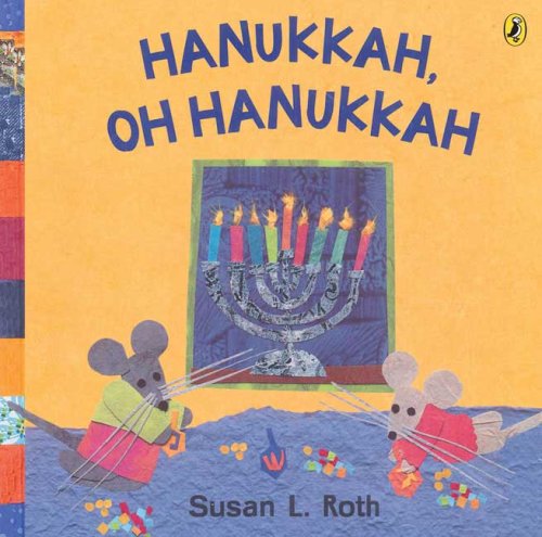 Hanukkah, Oh Hanukkah: Roth, Susan L., Roth, Susan L.: 9780142407011 ...