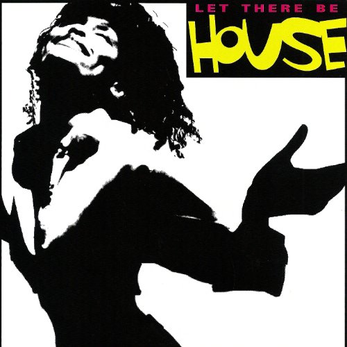 Amazon.com: Let There Be House : Various artists: Digital Music