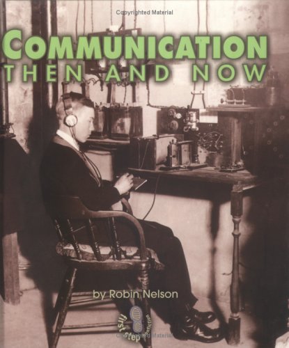 Communication Then And Now: Nelson, Robin: 9780822546382: Books - Amazon.ca