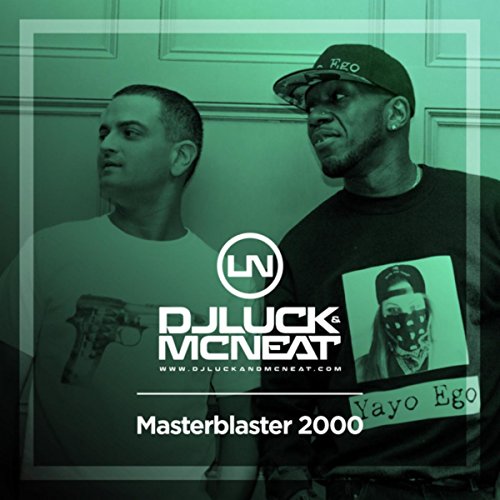 Masterblaster 2000 by DJ Luck & MC Neat featuring J.J on Amazon Music ...