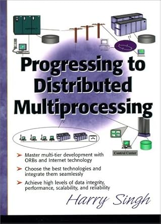 Amazon.com: Progressing to Distributed Multi-Processing: 9780130956835 ...