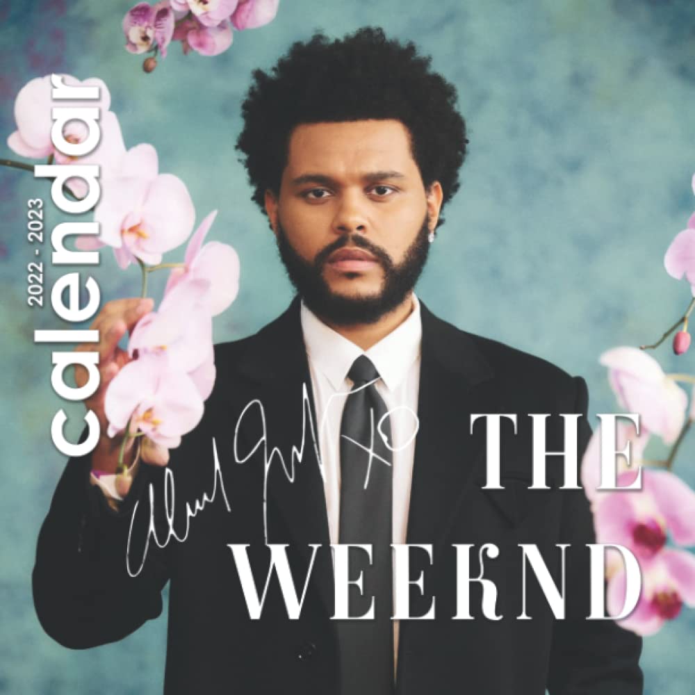The Weeknd 2022 Calendar The Weeknd 2022 Planner With Monthly ...