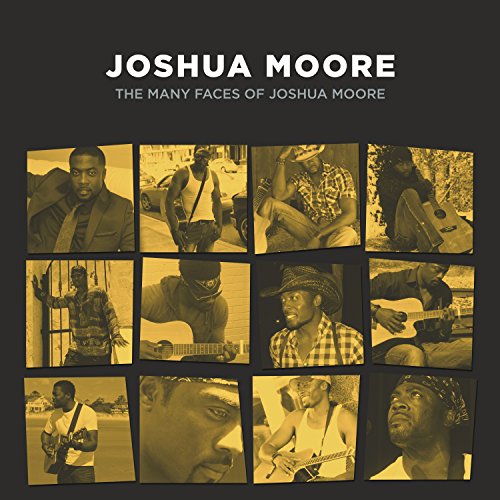 Amazon MusicでJoshua MooreのThe Many Faces of Joshua Mooreを再生する