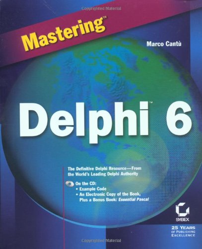 Mastering Delphi 6 : Cantø, Marco: Amazon.de: Bücher