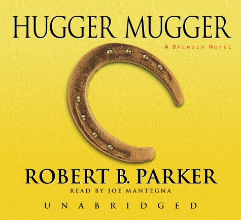 Amazon.com: Hugger Mugger: A Spenser Novel: 9780553456738: Parker ...