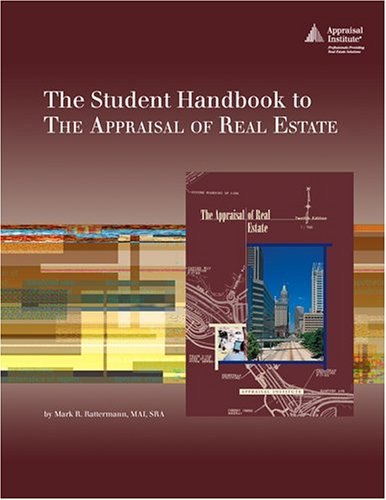 The Student Handbook To The Appraisal of Real Estate: Mark R ...