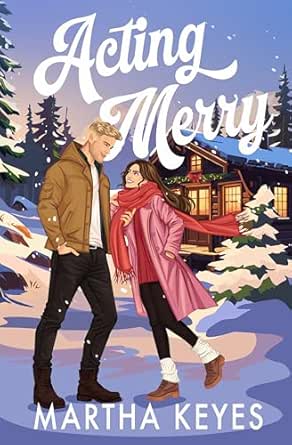 Amazon.com: Acting Merry eBook : Keyes, Martha: Kindle Store