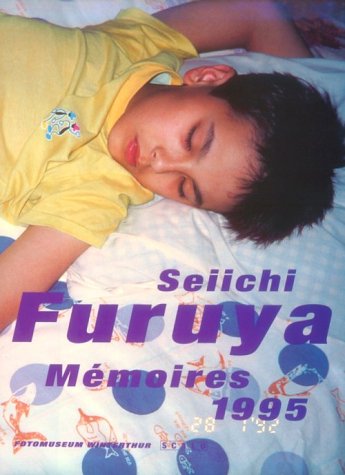 Seiichi Furuya, Memoires 1995: Seiichi Furuya, Toshiharu Ito, Urs ...